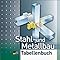 Stahl- und Metallbau Tabellenbuch: 4. Auflage, 2010: Amazon.de: Decker ...