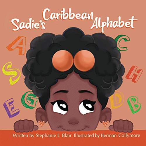 Amazon.com: Sadie's Caribbean Alphabet: 9781736197202: Blair, Stephanie ...