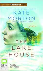 The Lake House: A Novel: Kate Morton, Caroline Lee: 9781511305464 ...