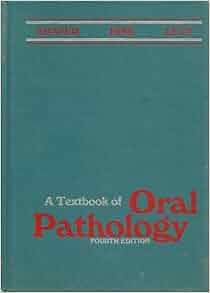 Textbook of Oral Pathology: 9780721681283: Medicine & Health Science ...