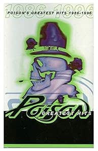 Poison - Greatest Hits 1986-96 - Amazon.com Music
