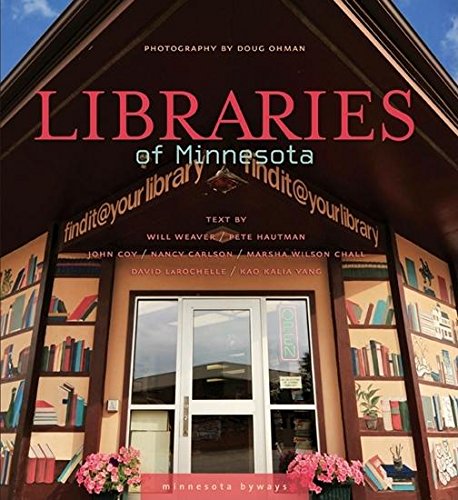 Amazon.com: Libraries of Minnesota (Minnesota Byways): 9780873518246 ...