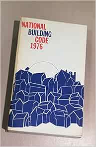 National Building Code 1976: Amazon.com: Books