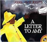 A Letter to Amy: Ezra Jack Keats: 9780140564426: Books - Amazon.ca