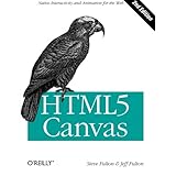 Core HTML5 Canvas: Graphics, Animation, and Game Development: Geary, David: 9780132761611: Books