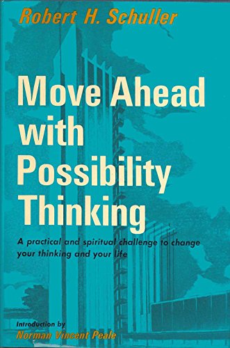 Move Ahead With Possibility Thinking: Schuller, Robert H.: Amazon.com ...