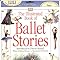 The Illustrated Book of Ballet Stories With Ballet Stories DK Read and ...