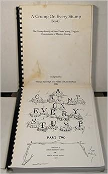 A Crump on Every Stump Book 1 and Part Two (2 vols.): Marius Randolph ...