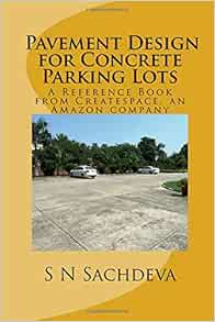 Pavement Design for Concrete Parking Lots: A Reference Book from ...