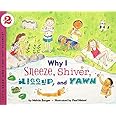 Why I Sneeze, Shiver, Hiccup, & Yawn (Let's-Read-and-Find-Out Science 2 ...