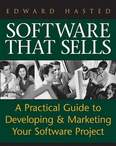 Amazon.com: Software That Sells: A Practical Guide to Developing and ...