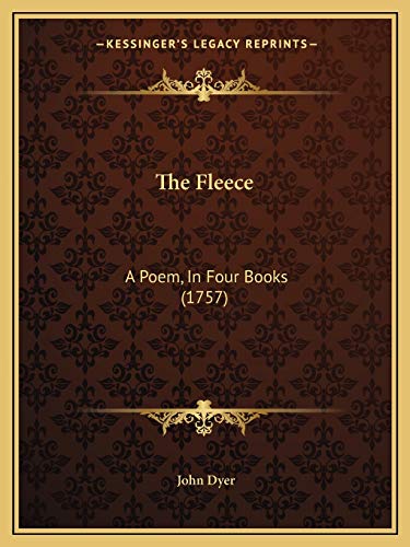 Amazon.com: The Fleece: A Poem, In Four Books (1757): 9781165532117 ...