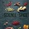 The Science of Spice: Understand Flavour Connections and Revolutionize ...