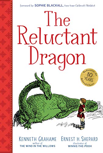 The Reluctant Dragon (Gift Edition): Grahame, Kenneth, Shepard, Ernest ...