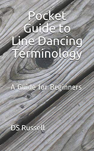 Pocket Guide to Line Dancing Terminology: A Guide for Beginners ...