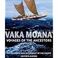 Vaka Moana, Voyages of the Ancestors: The Discovery and Settlement of ...