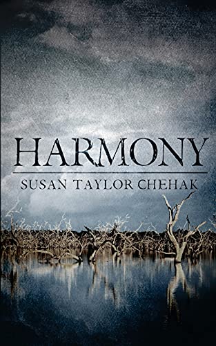 Amazon.com: Harmony: 9780996040815: Chehak, Susan Taylor: Books