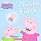 The Tooth Fairy (Peppa Pig): Scholastic: 9780545468060: Amazon.com: Books