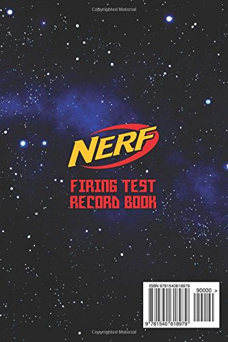 NERF FIRING TEST RECORD BOOK Version 1.3.1: Nerf Guns Attachments ...