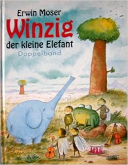 Winzig der kleine Elefant. Doppelband. Winzig, der Elefant / Winzig ...
