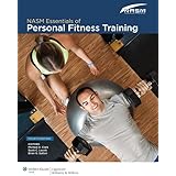 NASM Essentials of Personal Fitness Training: Fourth Edition Revised ...