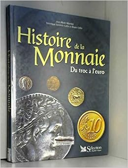 Amazon.fr - Histoire de la monnaie. Du troc à l'euro - Jean-Marie Albertini, Véronique Lecomte ...