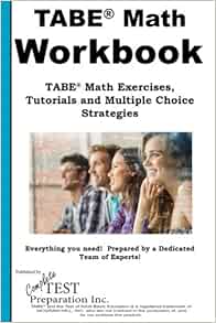 TABE Math Workbook: TABE® Math Exercises, Tutorials and Multiple Choice ...