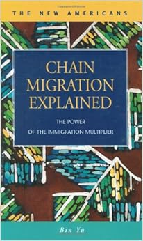 Chain Migration Explained: The Power of the Immigration Multiplier (The ...