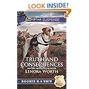 Truth and Consequences (Rookie K-9 Unit) - Kindle edition by Lenora Worth. Religion ...
