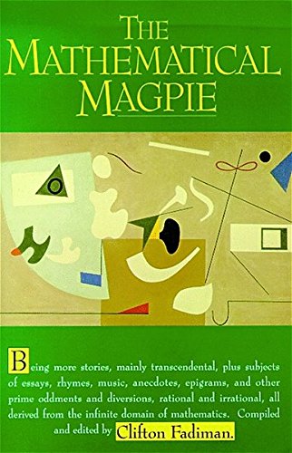The Mathematical Magpie: Fadiman, Clifton: 9780387949505: Amazon.com: Books