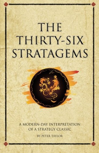 Amazon.com: The Thirty-Six Stratagems: A Modern Interpretation Of A ...