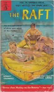 The Raft: Robert Trumbull: Amazon.com: Books