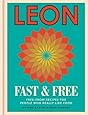 Leon: Naturally Fast Food: Amazon.co.uk: Henry Dimbleby, John Vincent ...