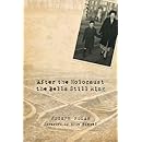 After the Holocaust the Bells Still Ring: Joseph Polak, Elie Wiesel ...