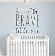 Amazon.com : Be Brave Little One Wall Decal Quote - Nursery Wall Decals ...