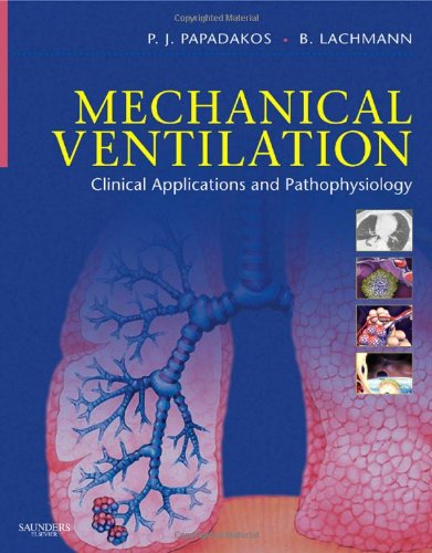 Mechanical Ventilation: Clinical Applications and Pathophysiology ...