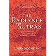 The Radiance Sutras: 112 Gateways to the Yoga of Wonder and Delight ...