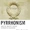 Pyrrhonism: How the Ancient Greeks Reinvented Buddhism (Studies in ...