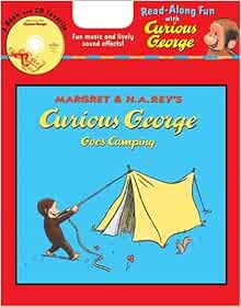 Curious George Goes Camping Book & Cd: Rey, H. A., Rey, Margret ...