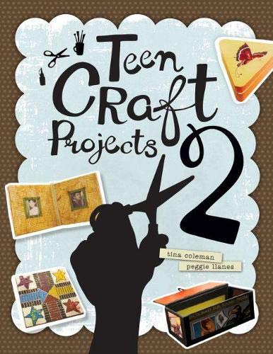 Amazon.com: Teen Craft Projects 2: 9780838911525: Coleman, Tina: Books