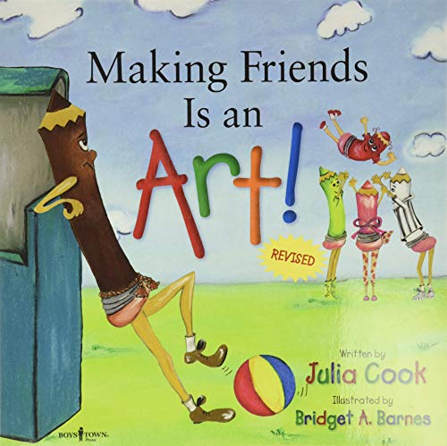 Making Friends Is an Art!: Julia Cook, Bridget Barnes, Bridget Barnes ...