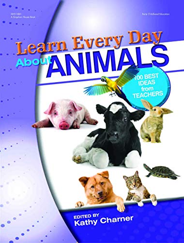 Amazon.com: Learn Every Day About Animals: 100 Best Ideas from Teachers ...