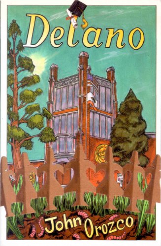 Amazon.com: Delano: 9780966481617: John Orozco: Books