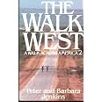 The Walk West: A Walk Across America 2: Jenkins, Peter, Jenkins ...