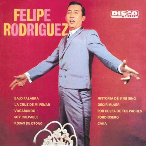 Felipe Rodríguez by Felipe Rodriguez on Amazon Music - Amazon.com