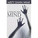 Unsound Mind: Misty Dawn Wear: 9781456050375: Amazon.com: Books