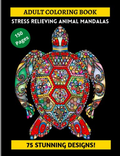 Adult Coloring Book: 75 Stunning Mandala Animals and Birds Designs ...