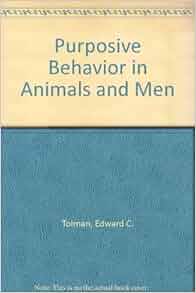 Amazon.com: Purposive Behavior in Animals and Men (9780891975441 ...