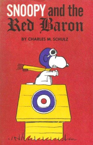 Snoopy and the Red Baron: Schulz, Charles M.: 9781199432827: Amazon.com ...