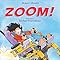 Zoom!: Munsch, Robert, Martchenko, Michael: 9780439560924: Books ...